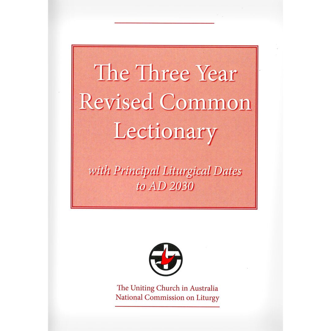 The Three Year Revised Common Lectionary - Uniting Church in Australia ...